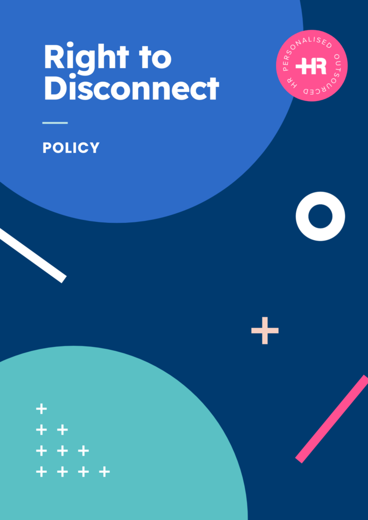 Right to Disconnect Policy Template | Positive HR